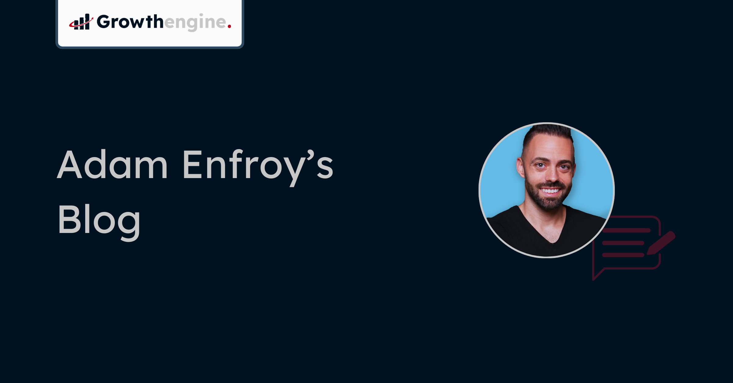 Adam Enfroy's Blog | Learn Blogging